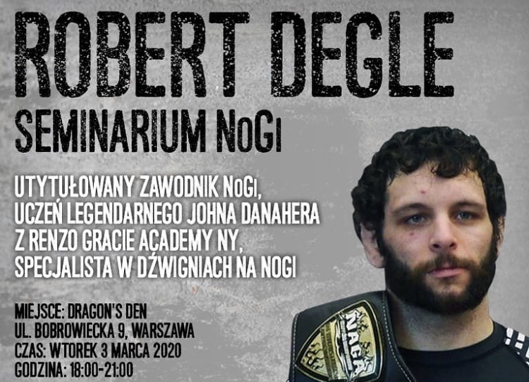 Seminarium z Robertem Degle w Dragon’s Den w Warszawie - GrapplerINFO ...